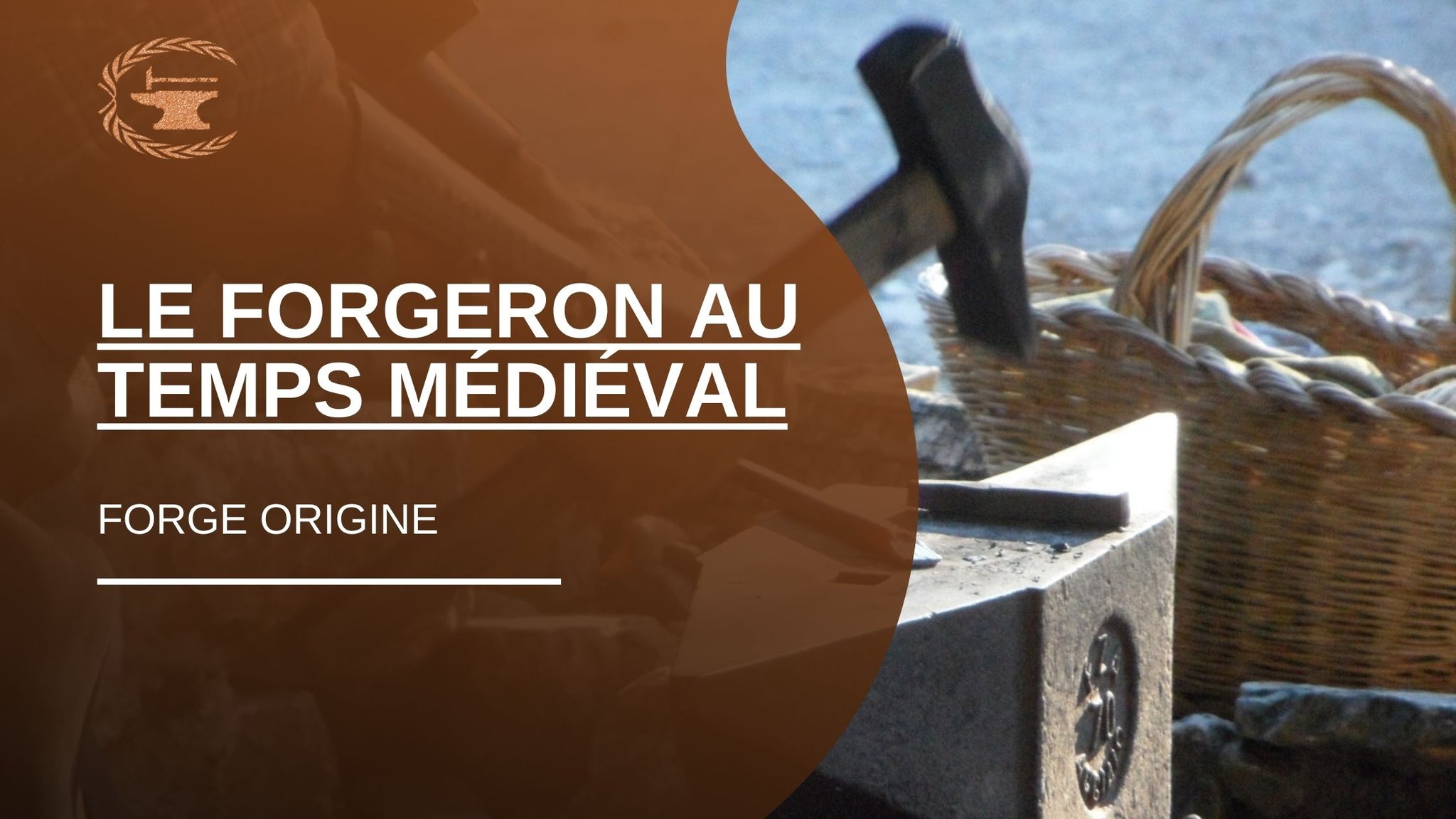 Le forgeron au temps médiéval - ForgeOrigine